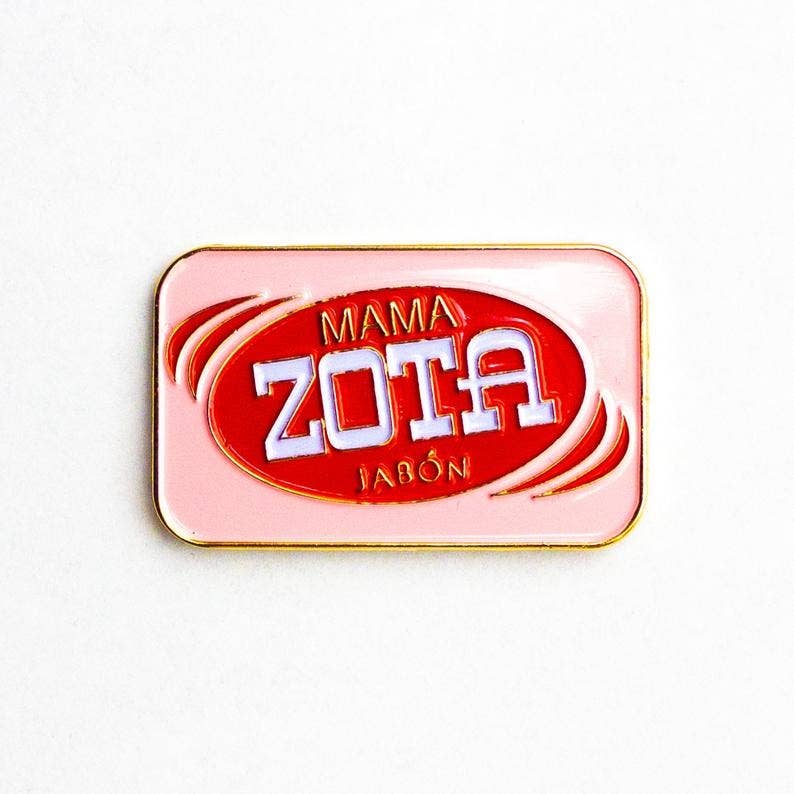 Mama Zota (Jabón) Pin – Me vale creations